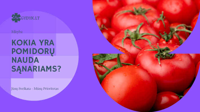 Kokia yra pomidorų nauda sąnariams? - Gydyk.lt